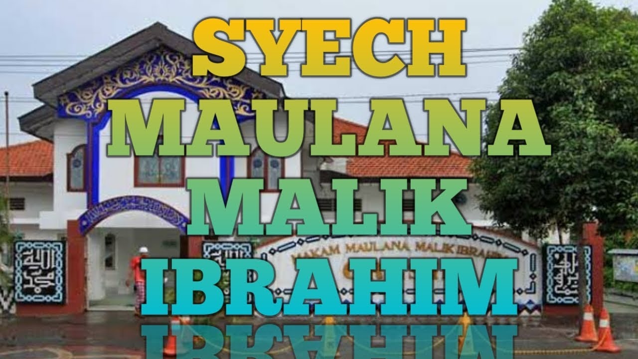 EXPLORE MAKAM SYECH MAULANA MALIK IBRAHIM - SUNAN GRESIK ...