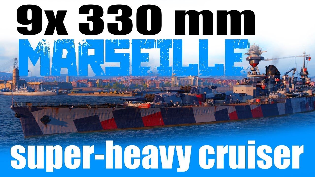 Marseille the NEW French super-heavy cruiser - YouTube