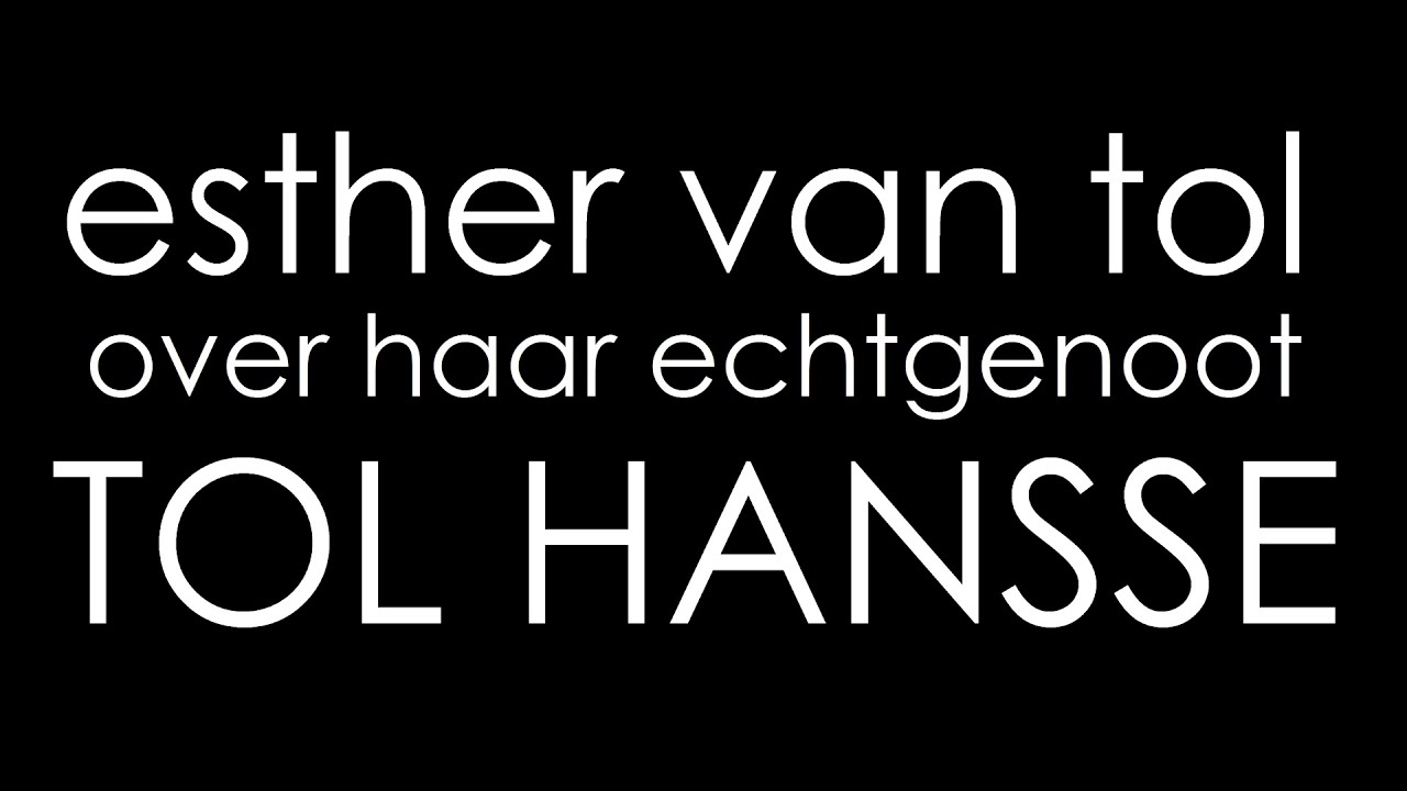 Esther van Tol over TOL HANSSE - YouTube