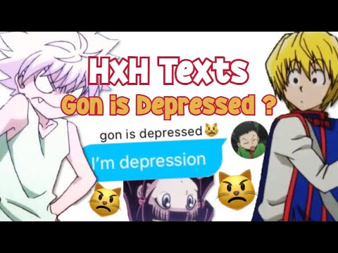 HxH Texts - Gon is Depressed? (Part 1) - YouTube