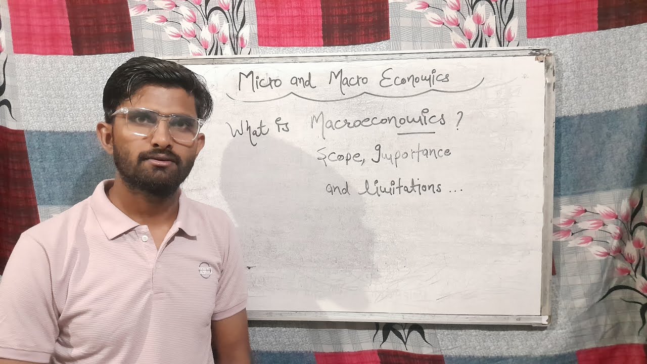 what is macroeconomics ? scope , importance and limitations of ...