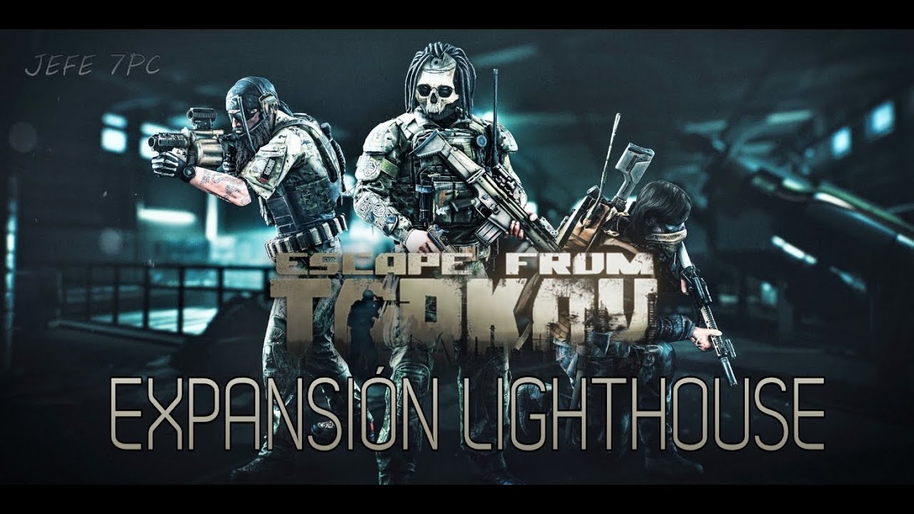 Escape from Tarkov - Expansión LightHouse - 3 Nuevos Bosses V. 0.12.12 ...