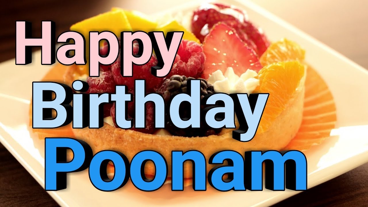 Happy Birthday Poonam YouTube happy-birthday-poonam-youtube