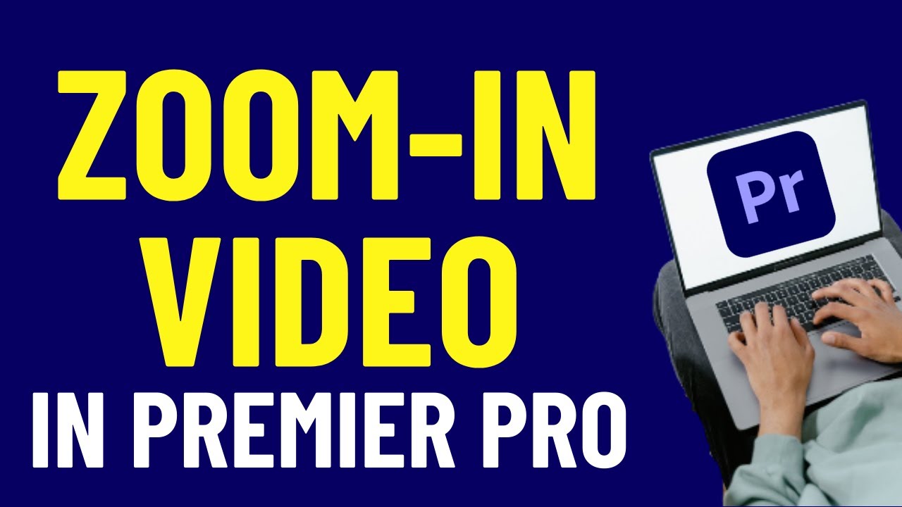 How to ZOOM-IN Video in Adobe Premiere Pro 2024 | Premiere Pro ...