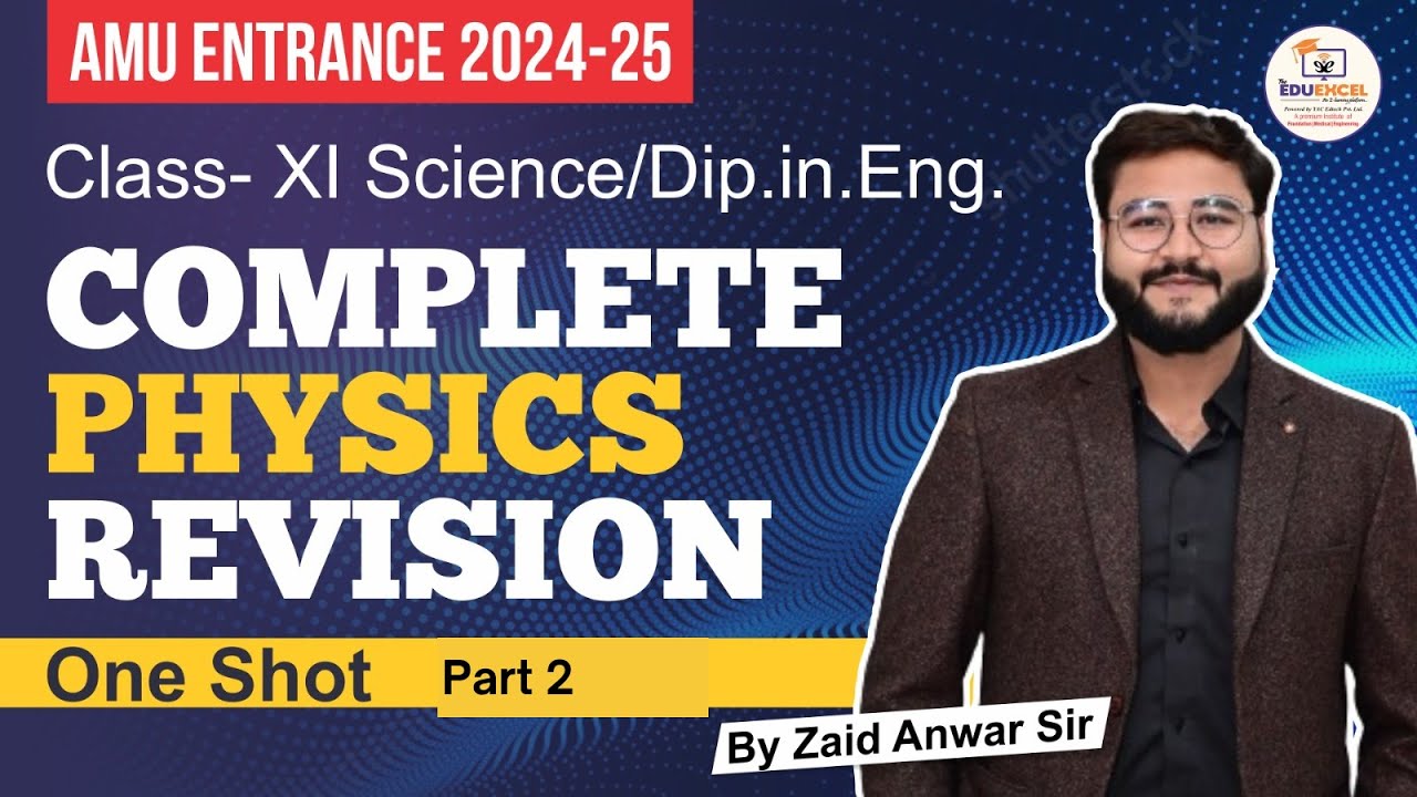 Complete Physics Revision Part 2 | Crash Course for 11th Science / Dip ...