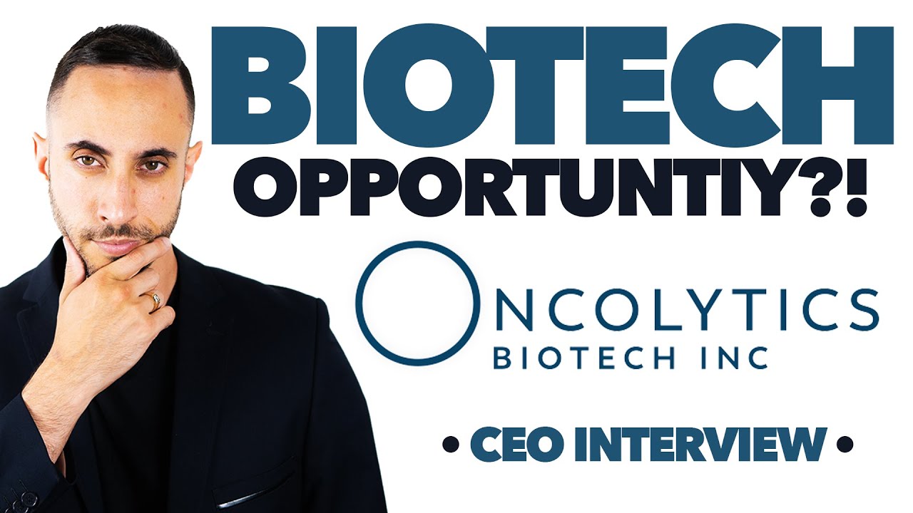 One Unique Biotech Stock To Watch Now? Oncolytics Biotech CEO Interview ...