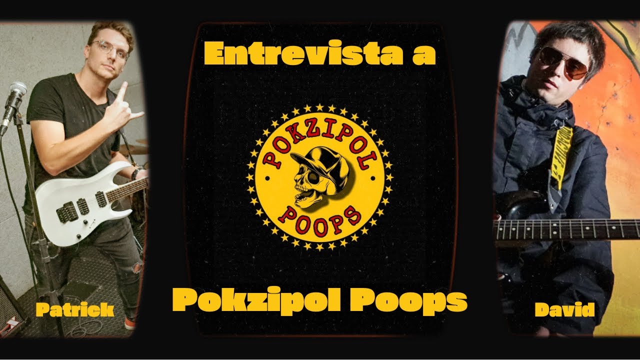 ENTREVISTA A POKZIPOL POOPS - DAVID Y PATRICK , BANDA DE ROCK DE ...