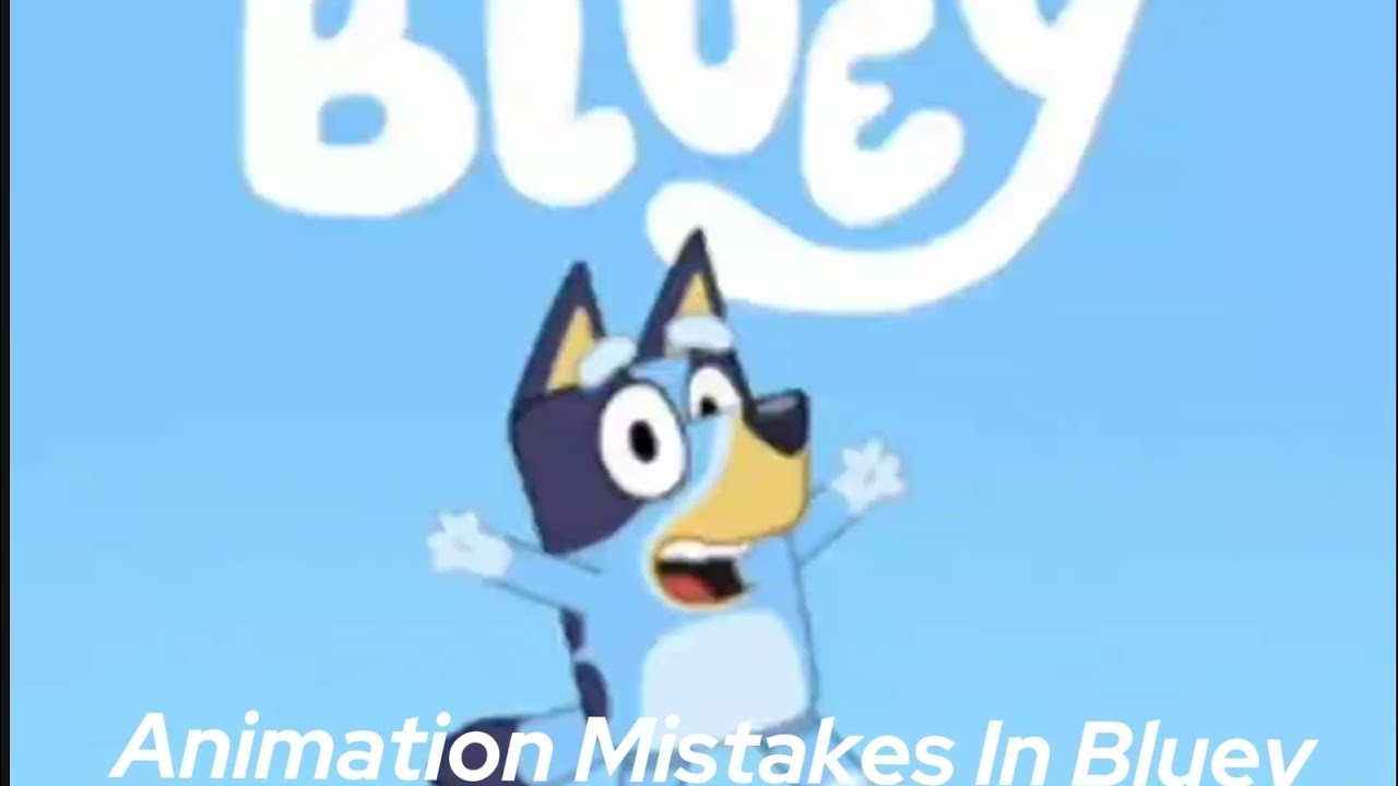 10 Animation Mistakes In Bluey That You've Probably Missed - YouTube