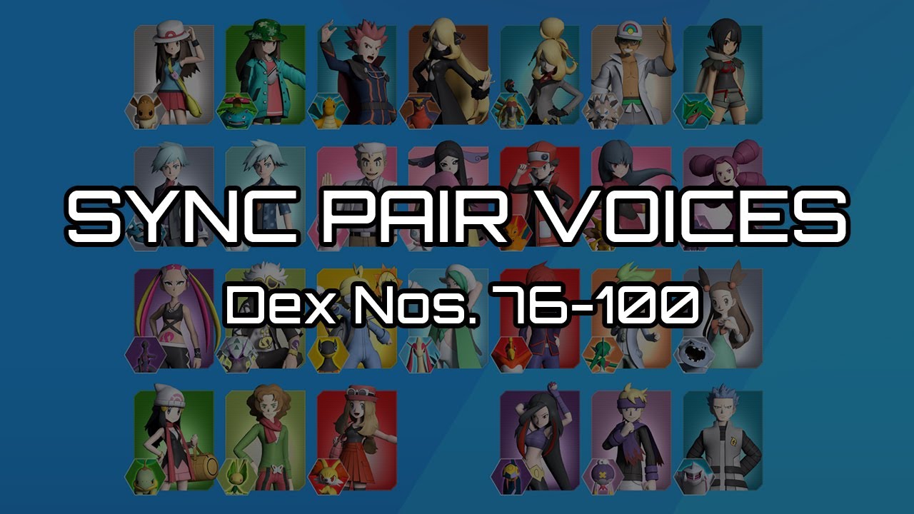 [Pokemon Masters EX] Sync Pair Voices - Dex Nos. 76-100 - YouTube
