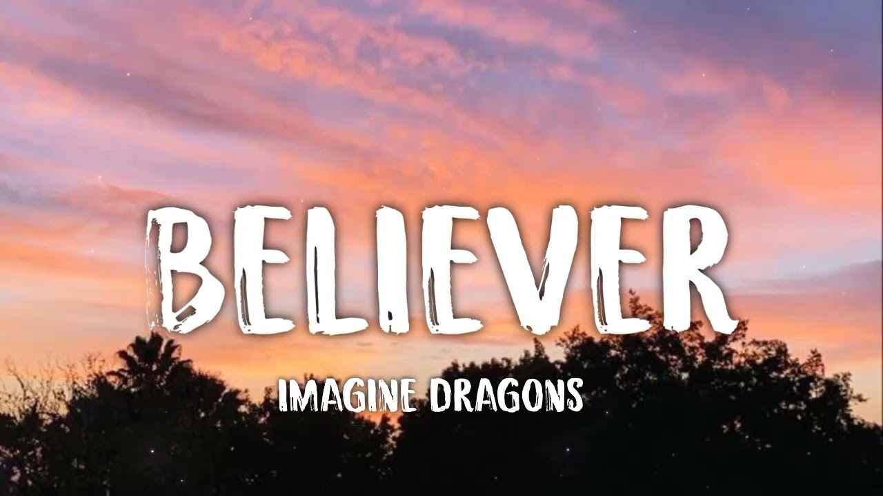 Imagine Dragons - Believer (letra/lyrics) - YouTube