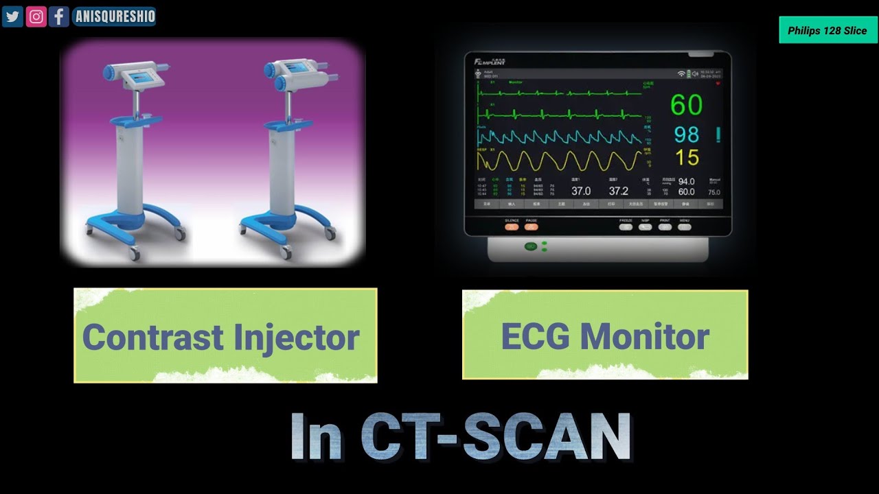 How To Use Contrast Injector & ECG Moniter In CT-SCAN | By Anis Qureshi ...
