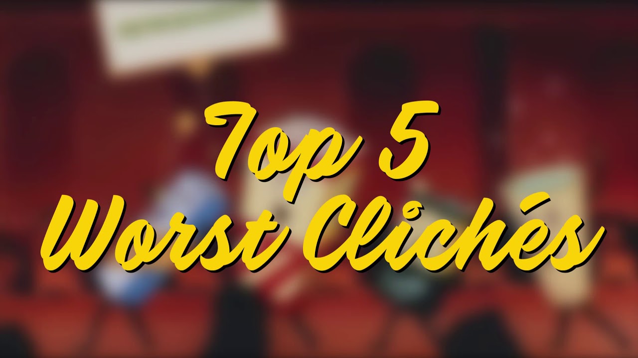 Top 5 Worst film Clichés! - YouTube