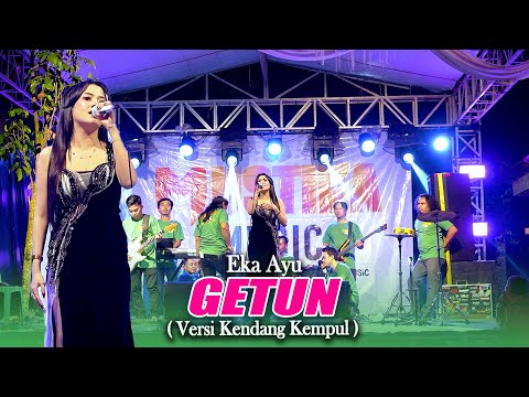 Eka ayu Il  Getun ( versi mustika)
