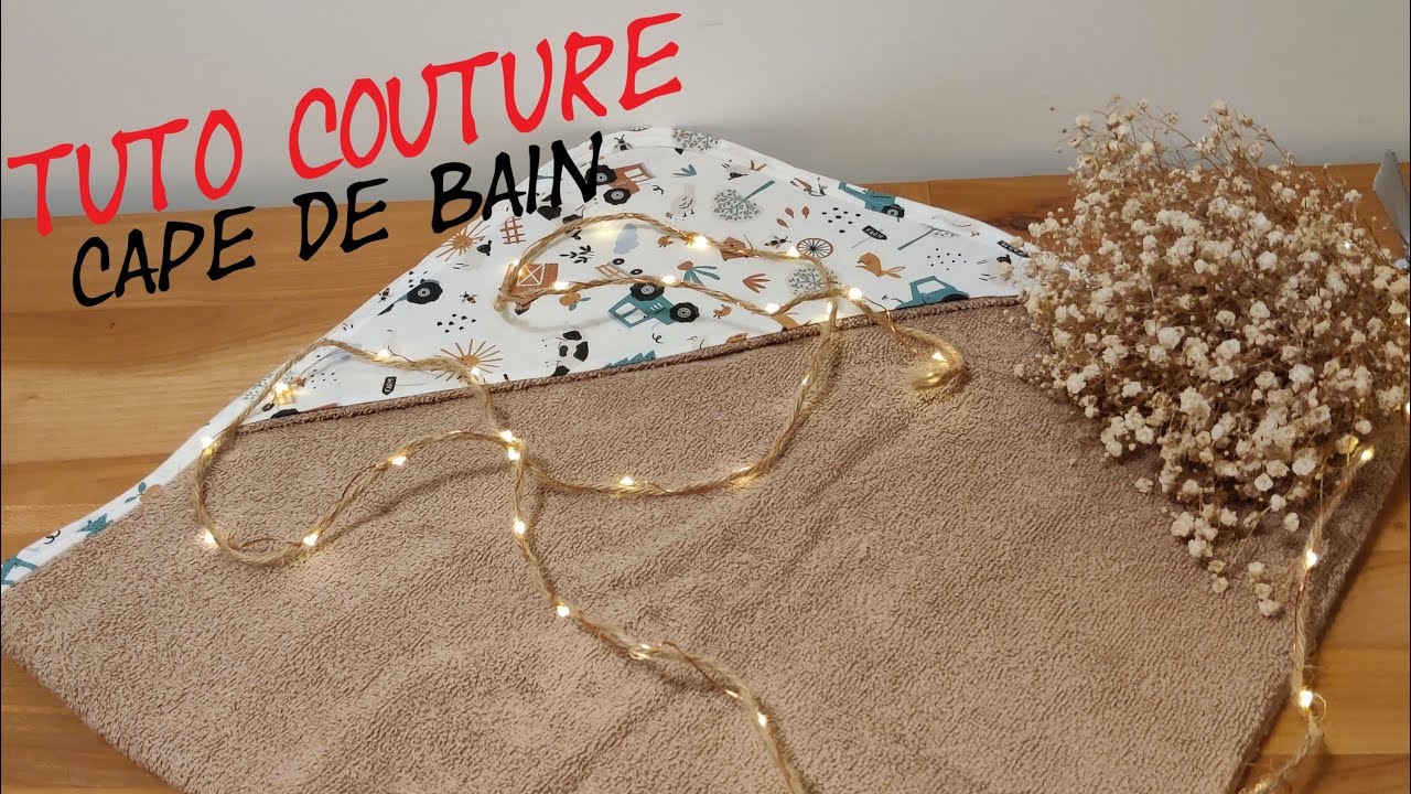 tuto couture: cape de bain - YouTube