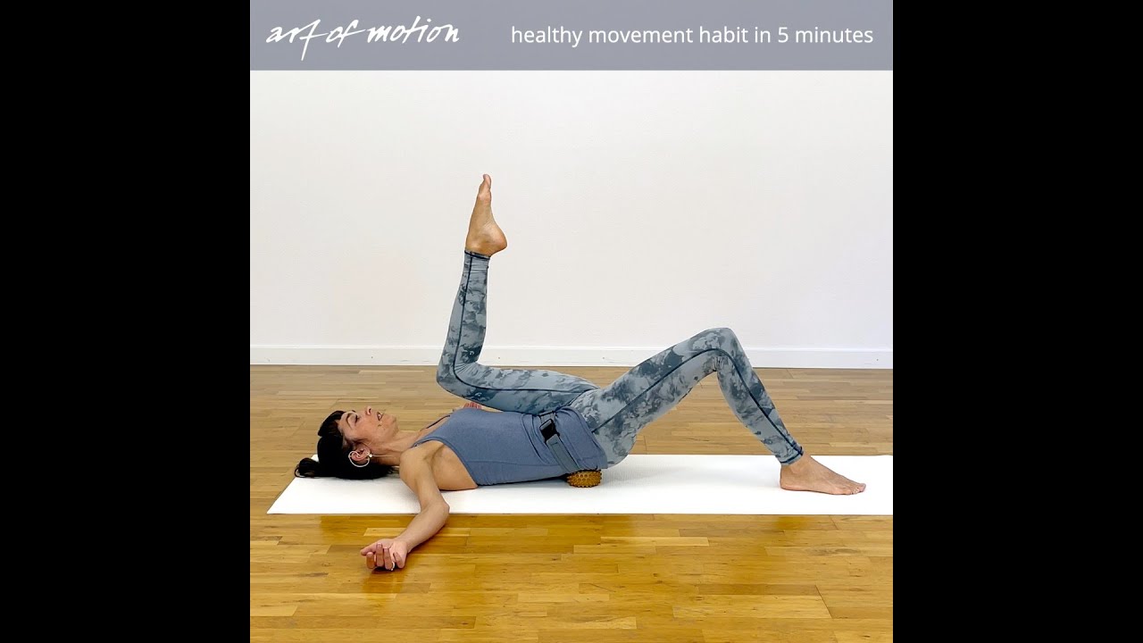 Healthy Movement Habit: Pelvic Curl & Leg Float Sequence - YouTube