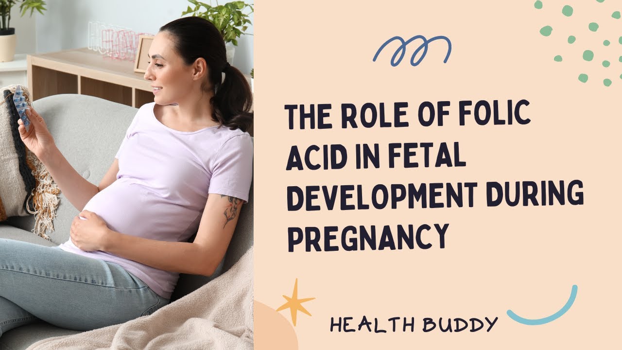 How Folic Acid Prevents Birth Defects and Promotes Baby's Health - YouTube