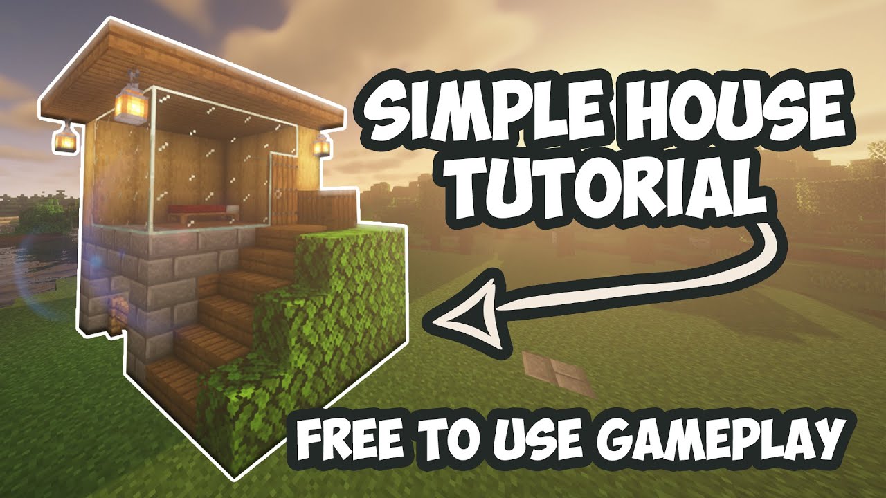 Minecraft Simple House Tutorial - Free to use Minecraft Gameplay - No ...