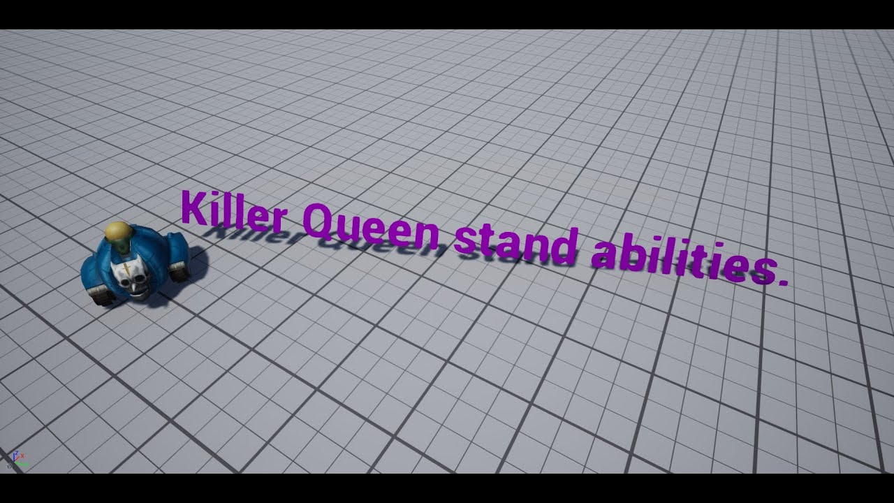 UE4 - Killer Queen Stand Abilities. - YouTube