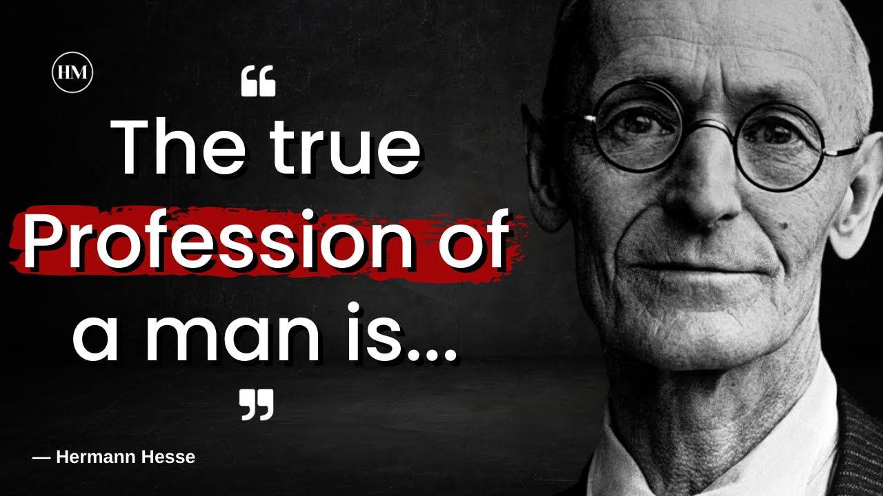Motivational Hermann Hesse Quotes for Success in Life | Life Changing ...