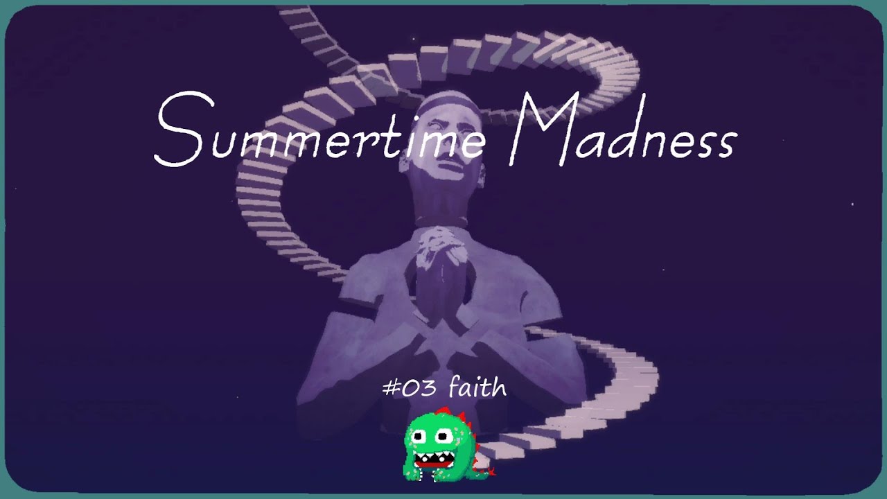 【事件file.02】信じる者は救われる？【Summertime Madness#03】 - YouTube