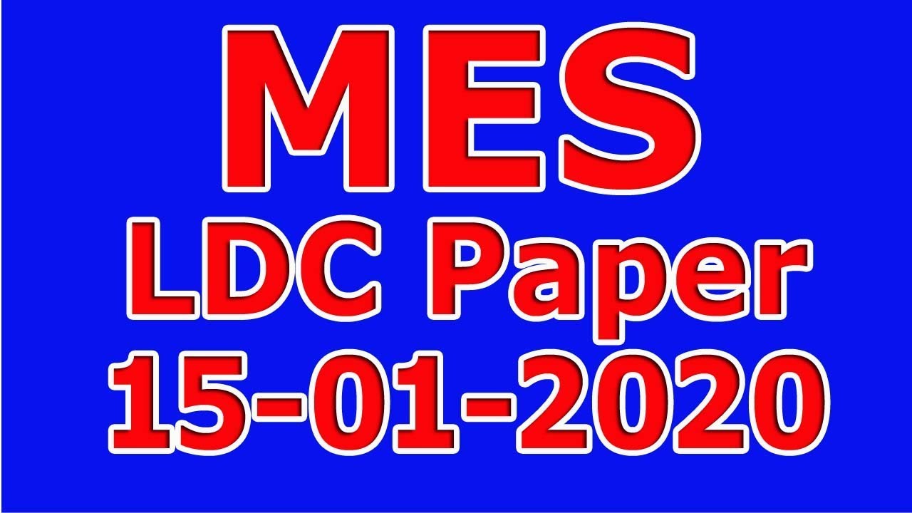 MES (LDC) paper 15-01-2020: MES paper fully solved : MES - YouTube