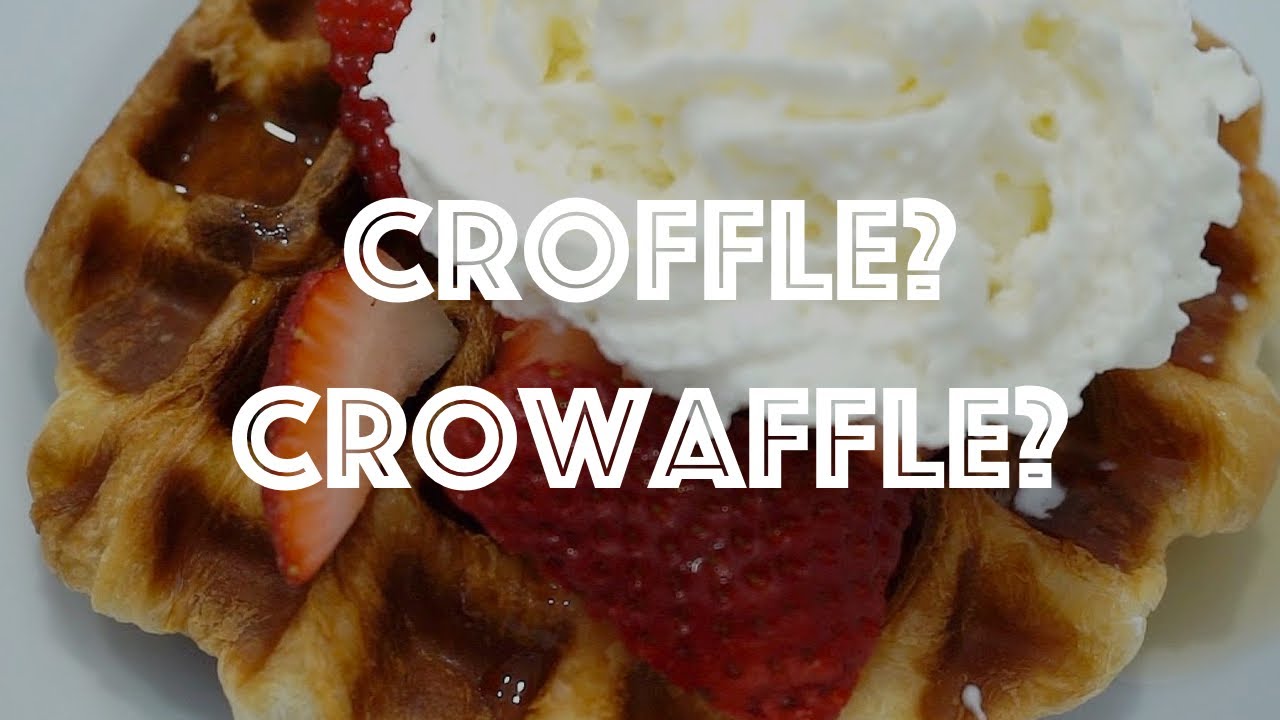 What is Croffle? Crowaffle? Croissant Waffle? - YouTube