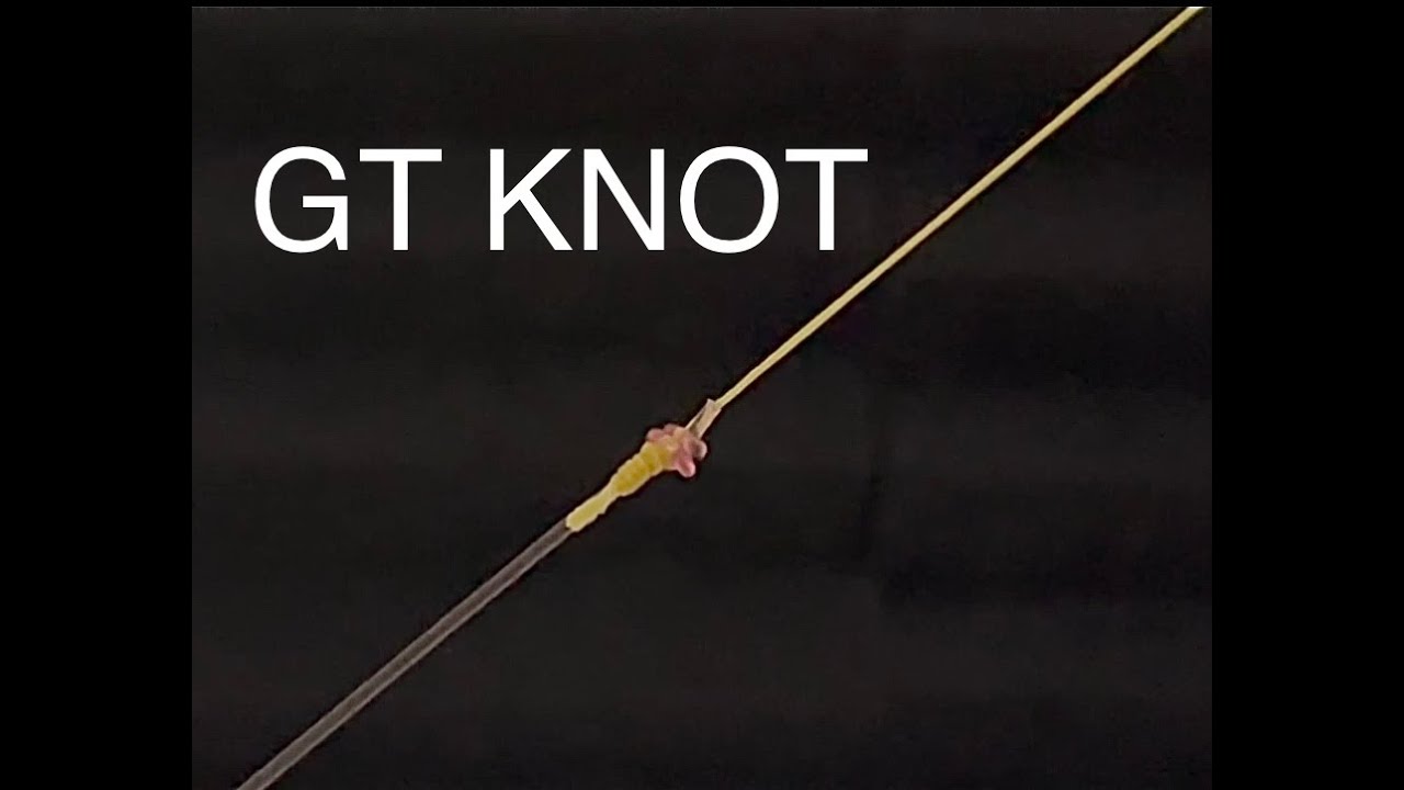 How to Tie a GT Knot in under 1 min (100% Breaking Capacity) - YouTube