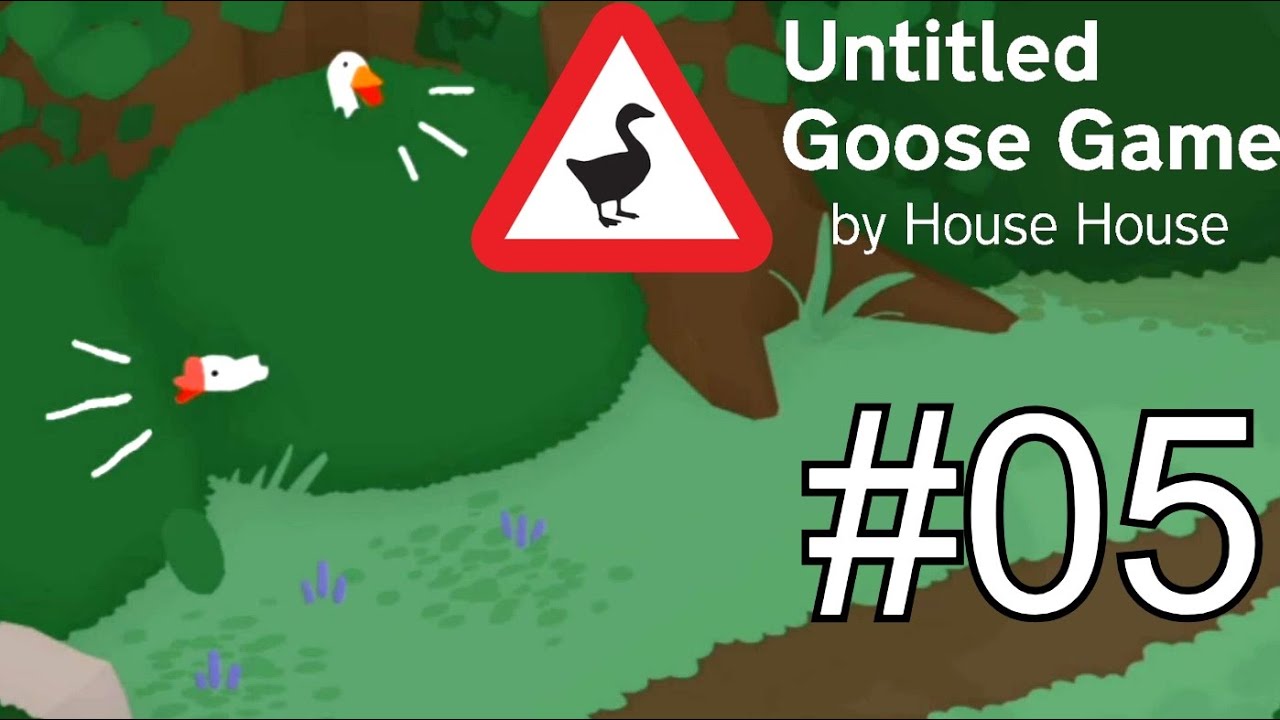 Die OGG (Original Glocken Gangster) | Untitled Goose Game Together - #5 ...