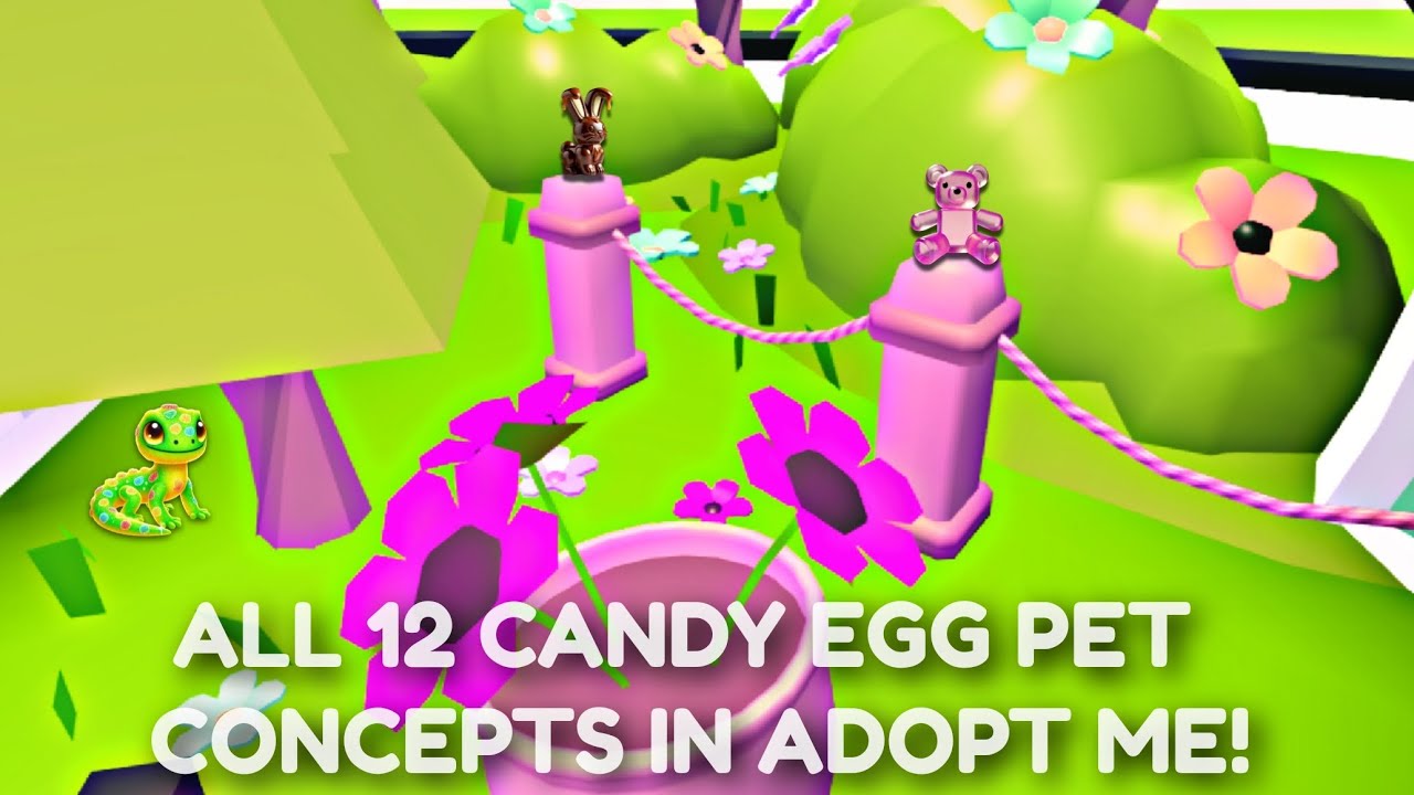 All 12 CANDY EGG pet concepts in Adopt Me! - YouTube