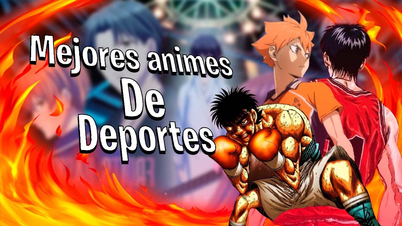 TOP 6 MEJORES ANIMES de DEPORTES de la HISTORIA - YouTube