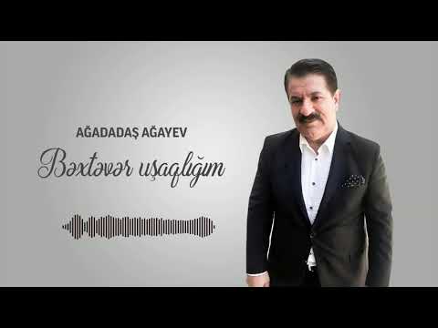Ağadadaş Ağayev - Bəxtəvər Uşaqlığım | Azeri Music [OFFICIAL]