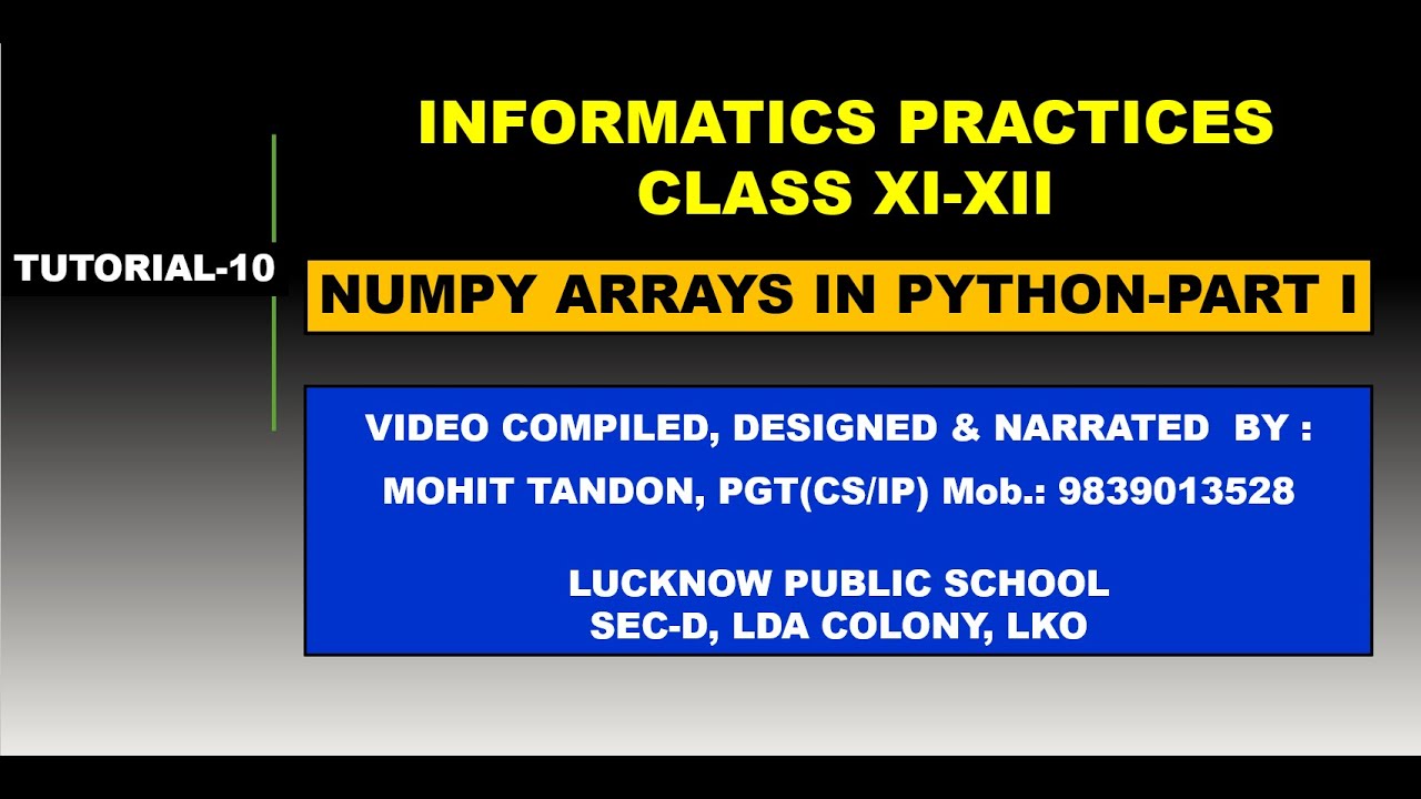 Class Xii Ip Python Tutorial 10 On Numpy Array In Python Part I By