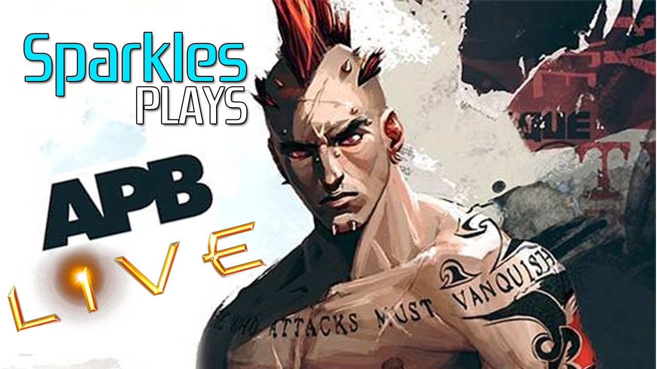 [Archive] Sparkles Plays: APB - LIVE - YouTube