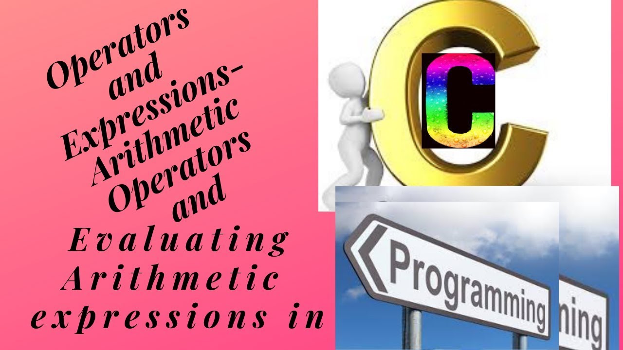 #8-C Tutorial-Operators and Expressions-Arithmetic operators with ...