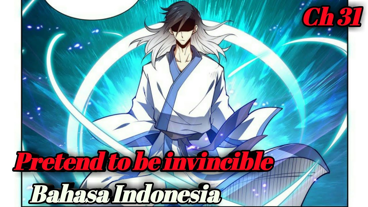 Pretend to be invincible Chapter 31 - YouTube