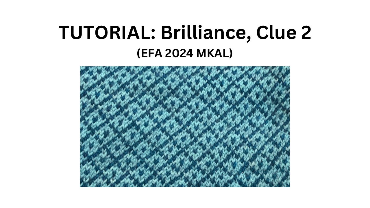 TUTORIAL: Brilliance, Clue 2 (EFA 2024 MKAL) - YouTube