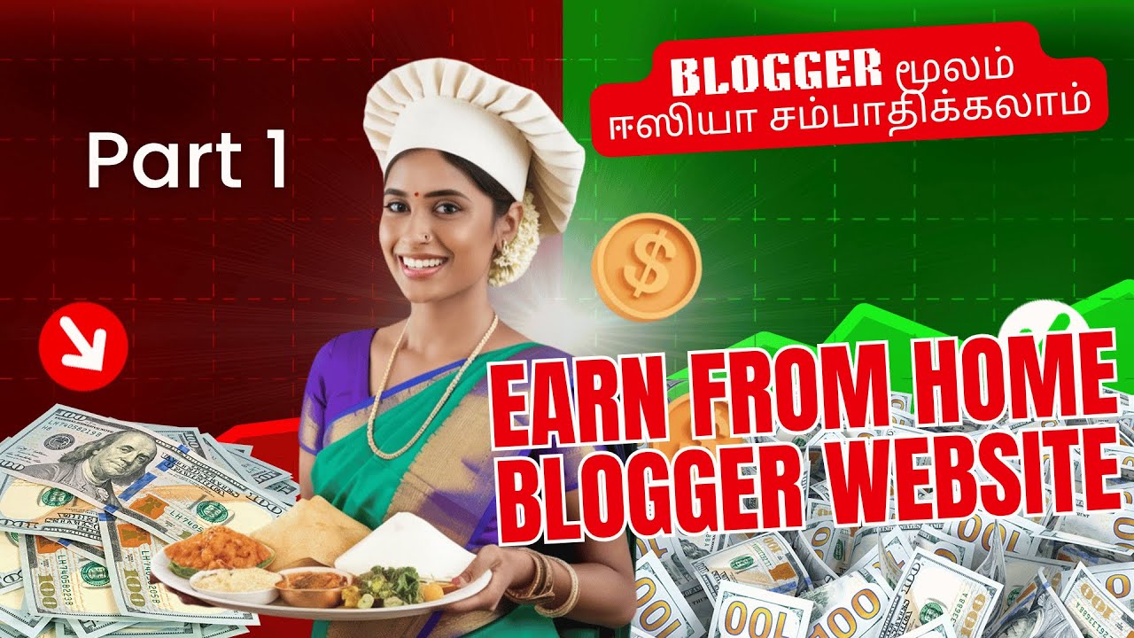 Earn from Home with Blogger Website! | Easy Tamil Tutorial 2025 for ...