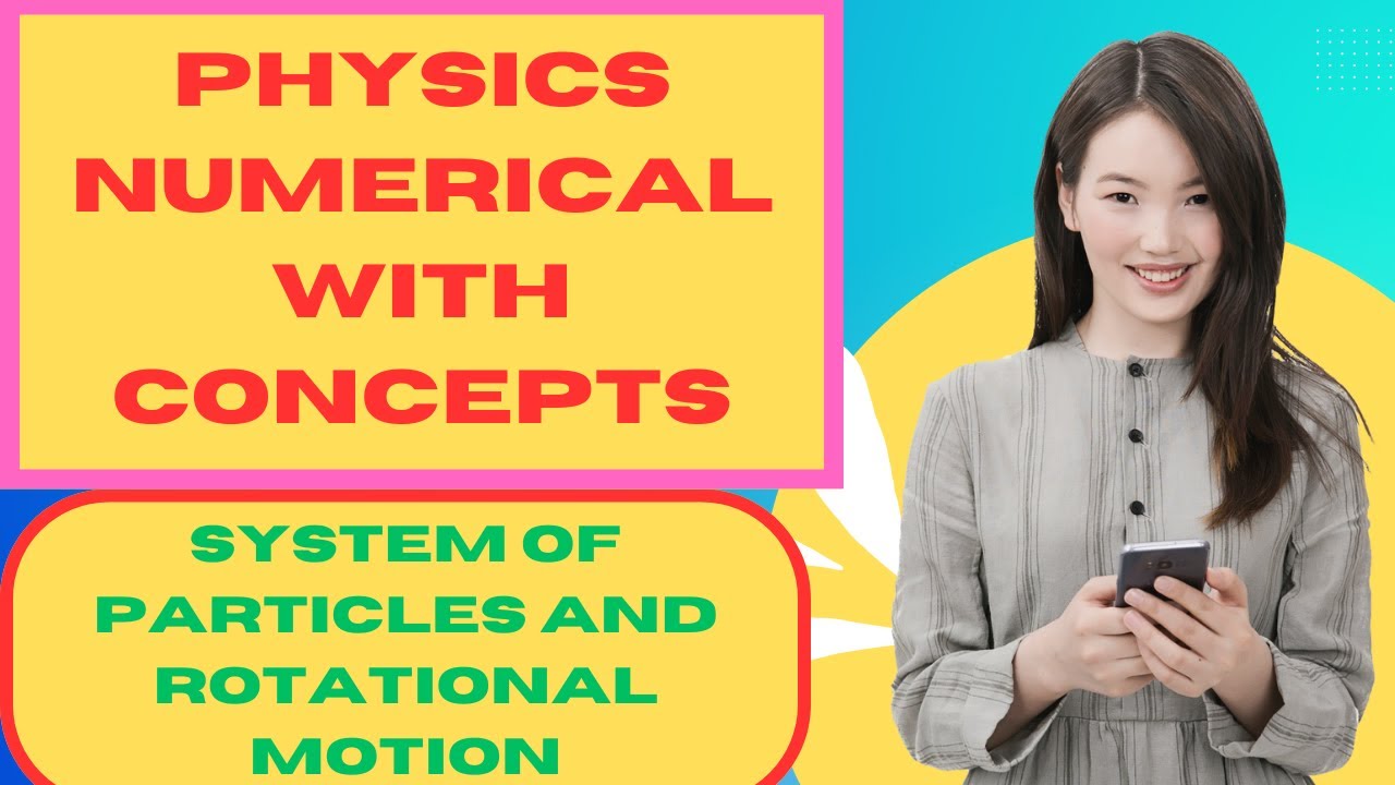 PHYSICS NUMERICAL WITH CONCEPT - YouTube