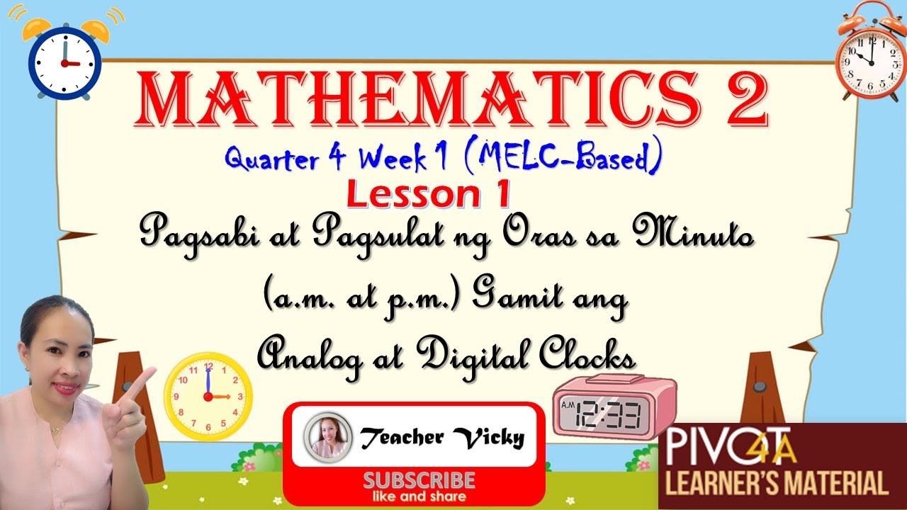 Math 2| Quarter 4| Week 1| Pagsabi at Pagsulat ng Oras sa Minuto Gamit ...