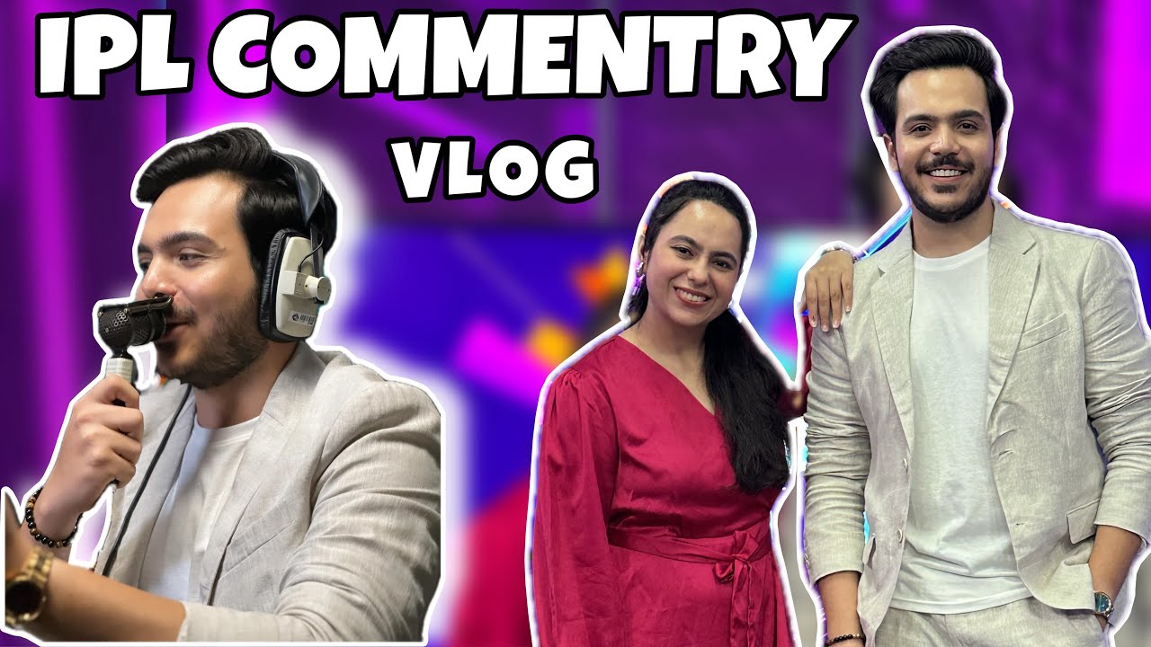 IPL LIVE COMMENTARY -FUN DAY OUT W/@AnadkatRaj - YouTube