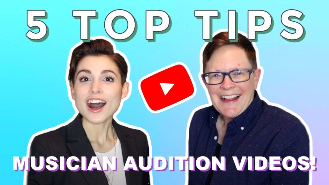 5 TOP TIPS FOR MUSIC SCHOOL AUDITION VIDEOS - YouTube