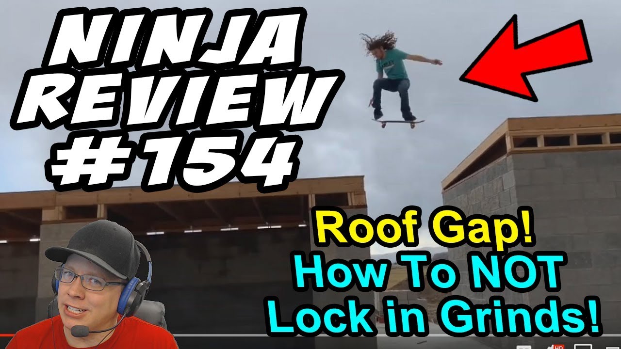 Ninja Review #154: THIS IS UNACCEPTABLE (Nice Roof Gap Though!) - YouTube