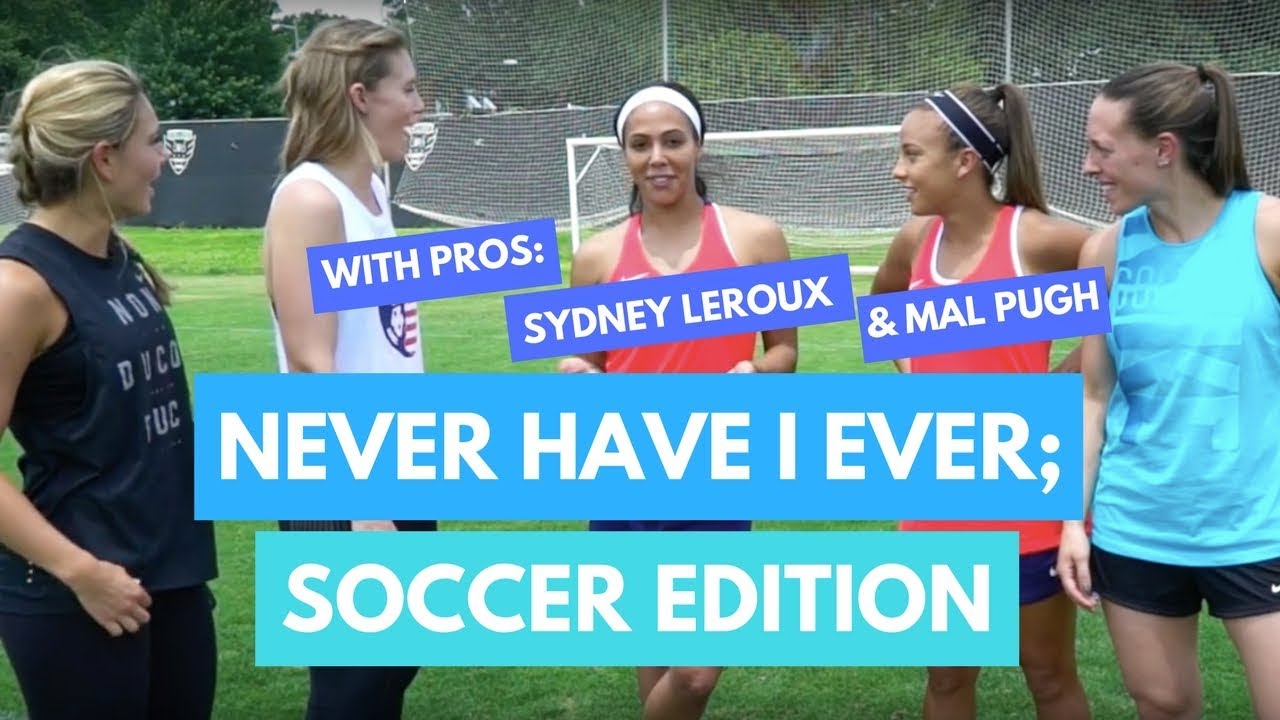 Never Have I Ever (Soccer Edition) Feat. Sydney Leroux and Mal Pugh ...
