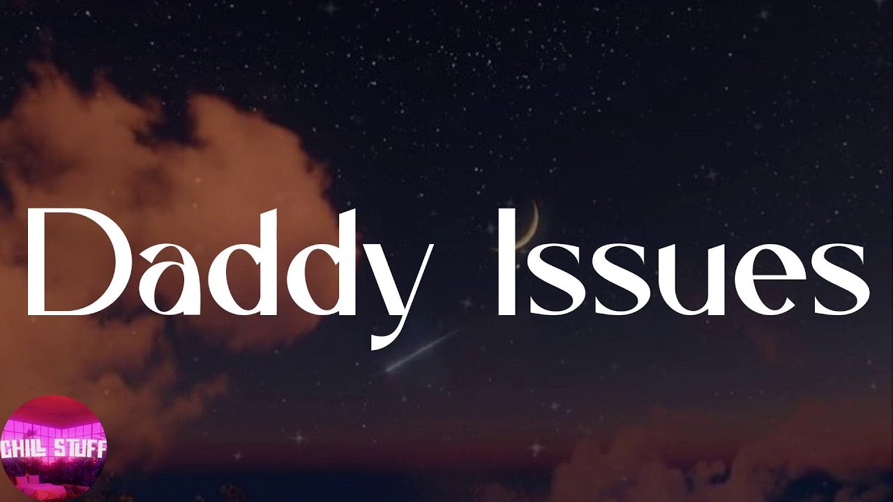 The Neighbourhood - Daddy Issues (Lyrics) - YouTube