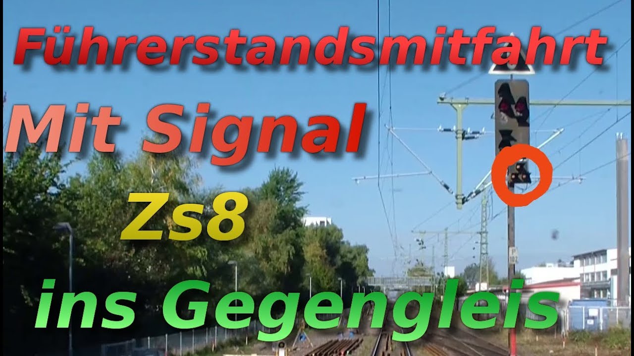 Zugfahrt mit besonderem Auftrag | Signal Zs 8 | Gegengleisfahrt ...