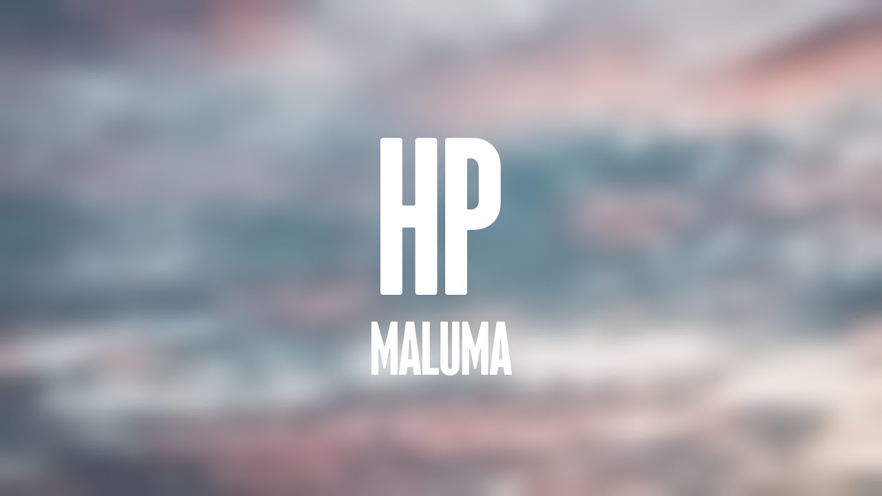 HP - Maluma [Lyrics Video] - YouTube