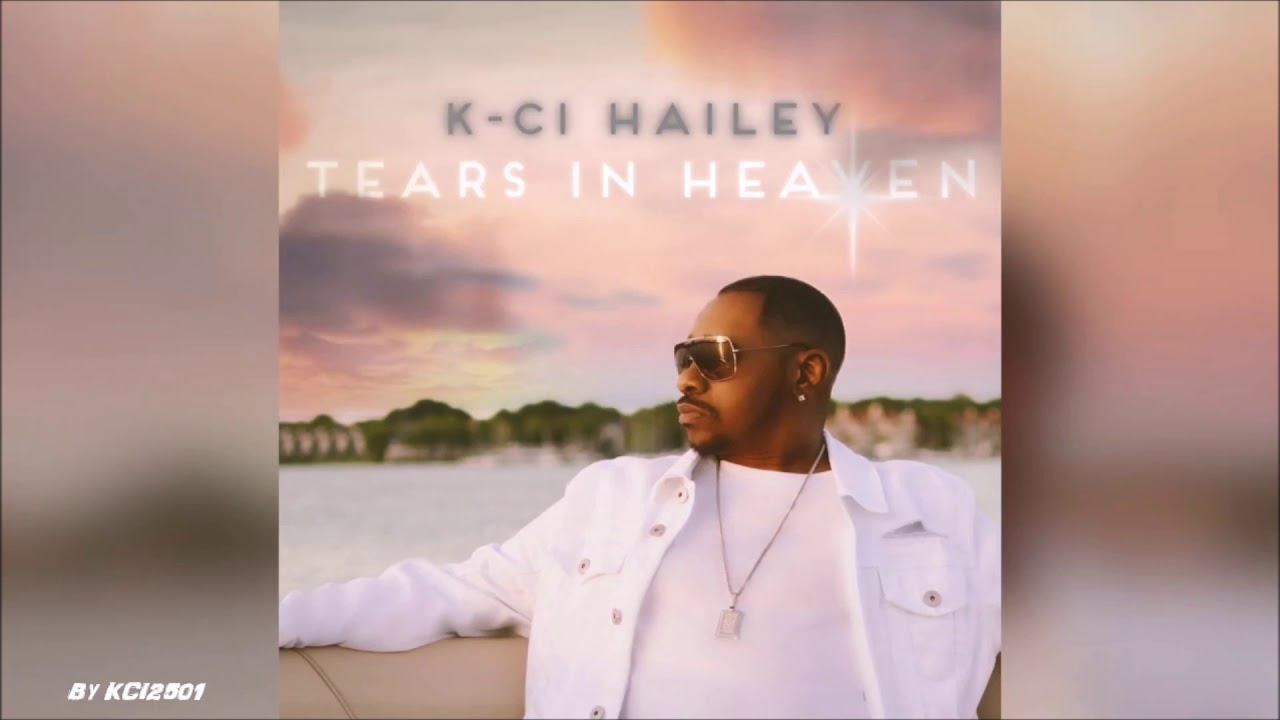 K-CI HAILEY - Tears In Heaven - YouTube