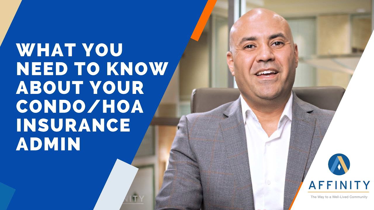 What You Need To Know About Your Condo/HOA Insurance Administration ...