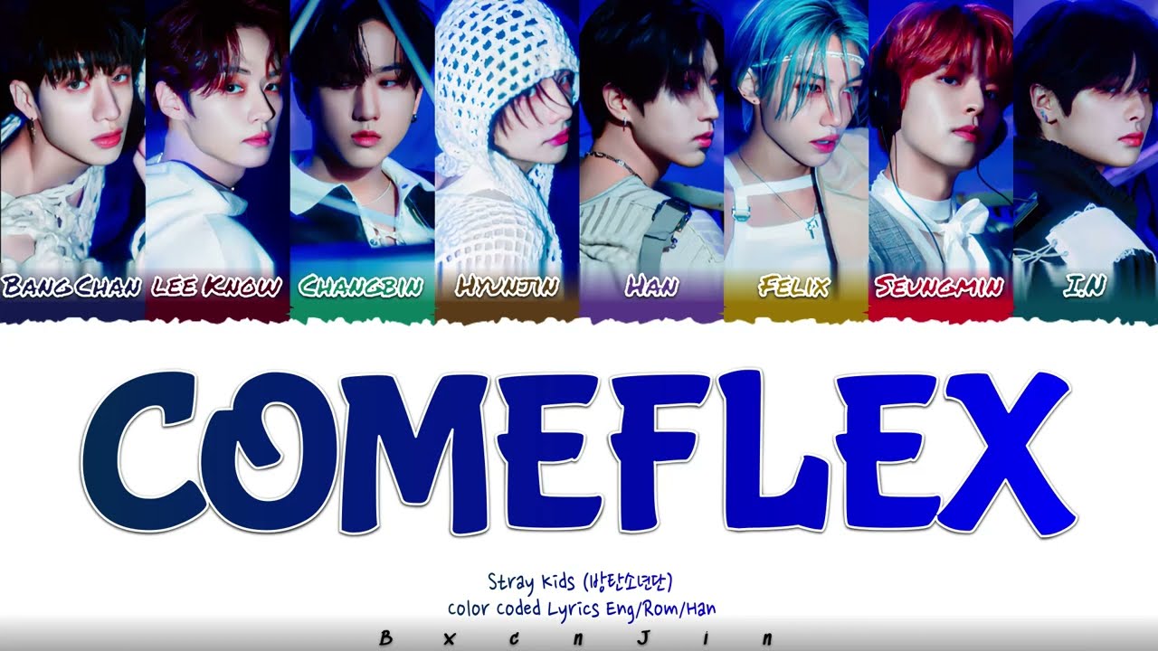Stray Kids (스트레이 키즈) - 'COMFLEX' Lyrics (Color Coded Lyrics Eng/Rom/Han ...