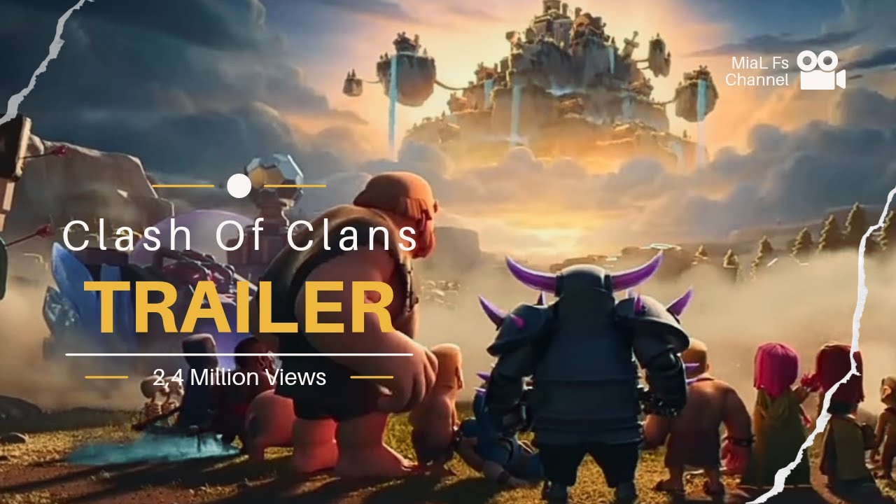 Clash Of Clans: Animation Trailer Cinematic - YouTube